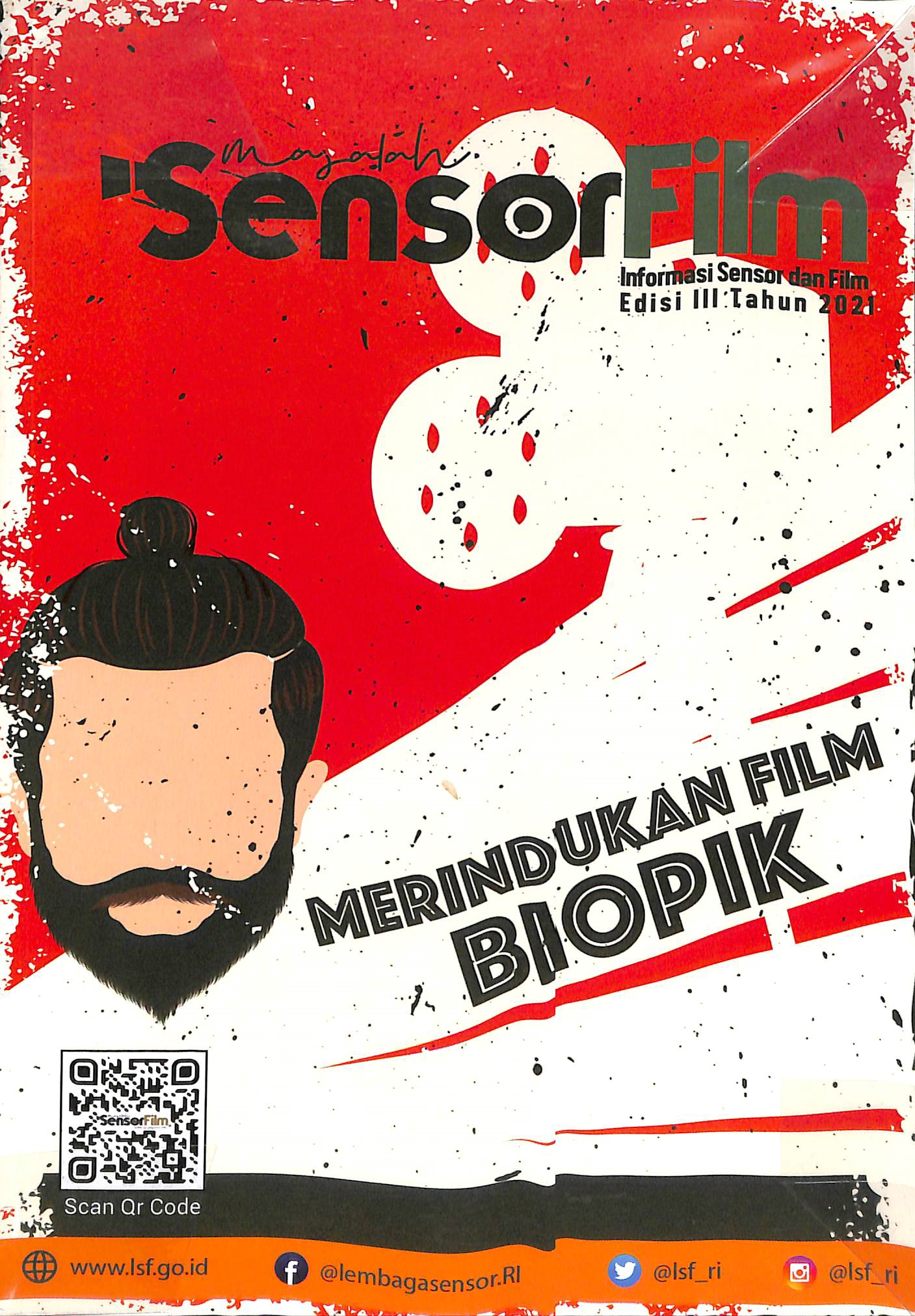 MAJALAH SENSOR FILM EDISI III TAHUN 2021 | PUSTAKA BPK XII Kalimantan Barat